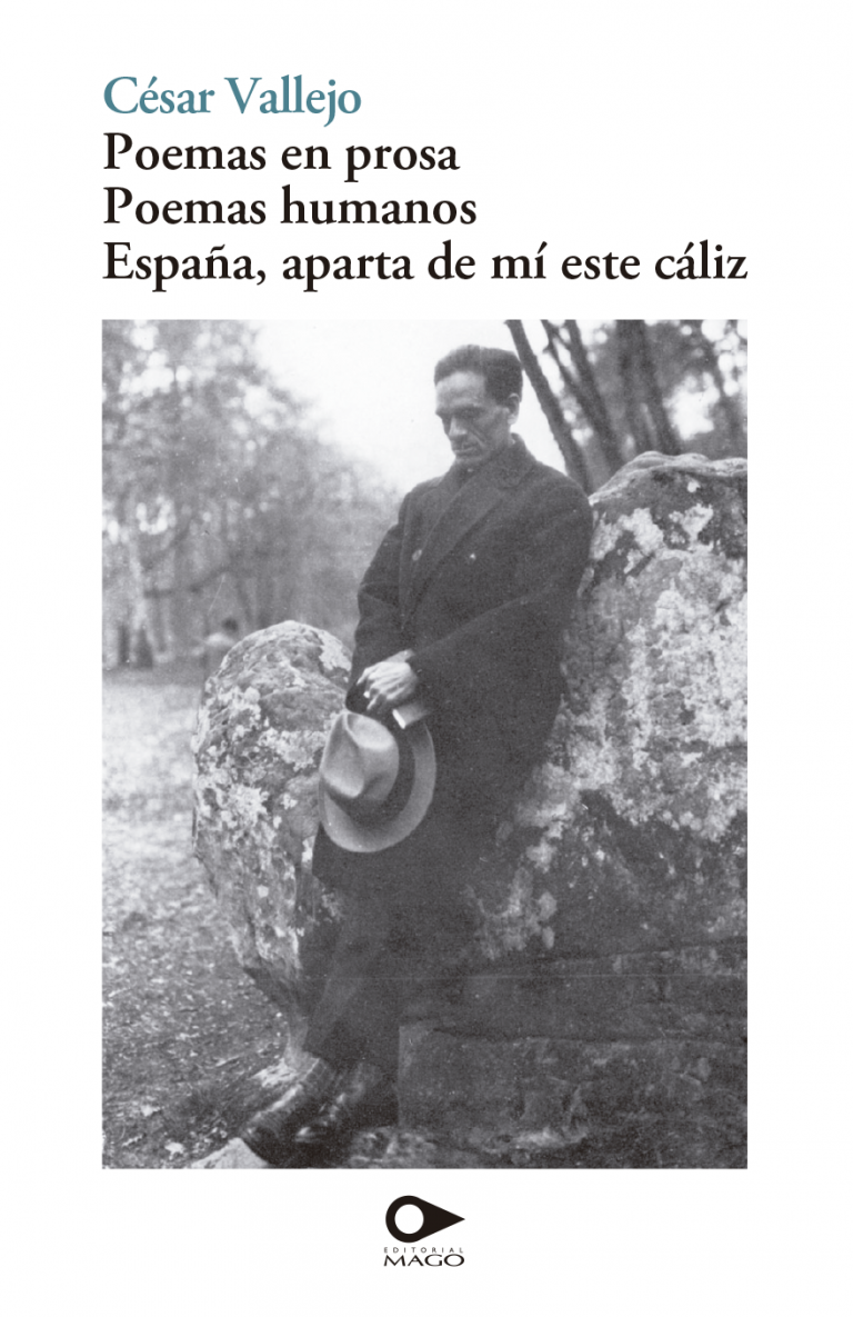 Poemas en prosa Poemas humanos España, aparta de mí este cáliz - MAGO ...