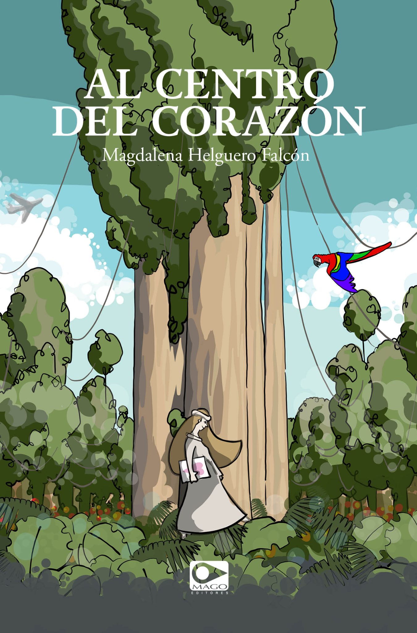 Al centro del corazón - MAGO Editores